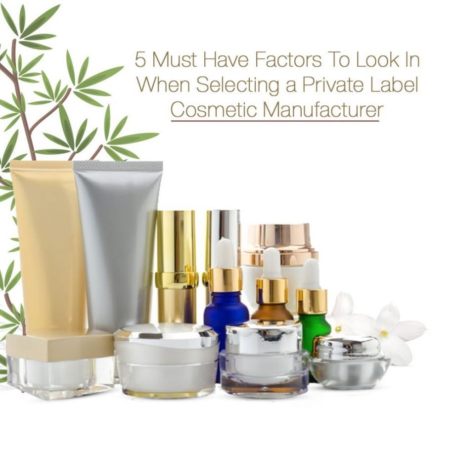 When Selecting A Private Label Cosmetic Manufacturer | Nutriglow